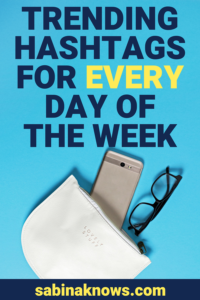 [SWIPE THIS] A Hashtag Guide for Every Day of the Week – Sabina Knows